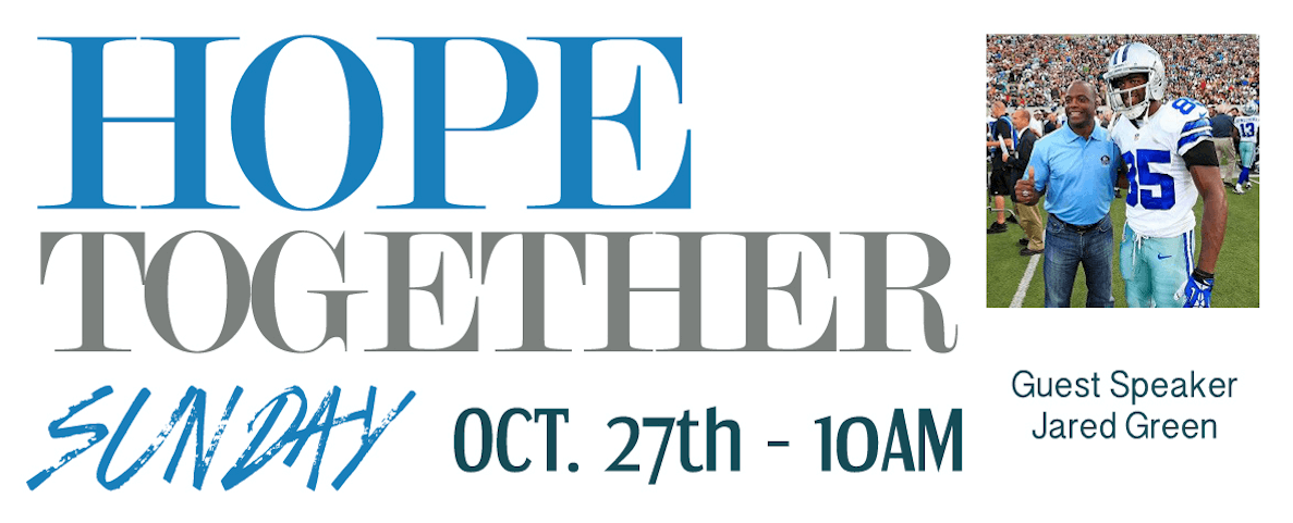 Hope Together Sunday | GCF Church | Greenville, NC